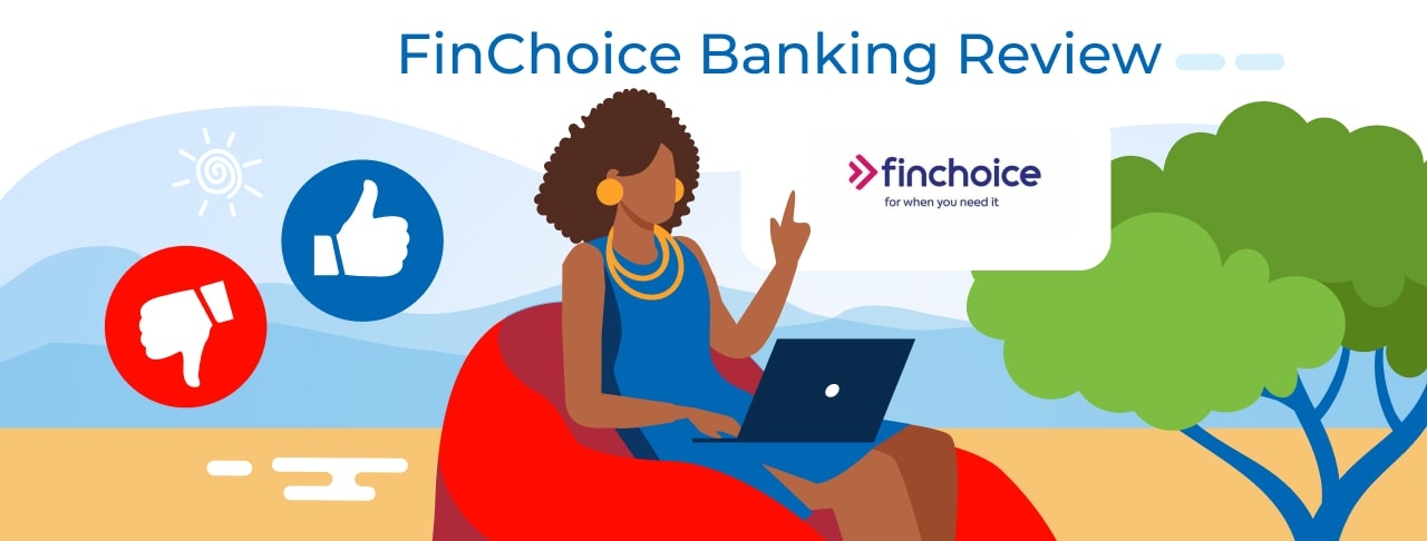 Full FinChoice Account Review 2025