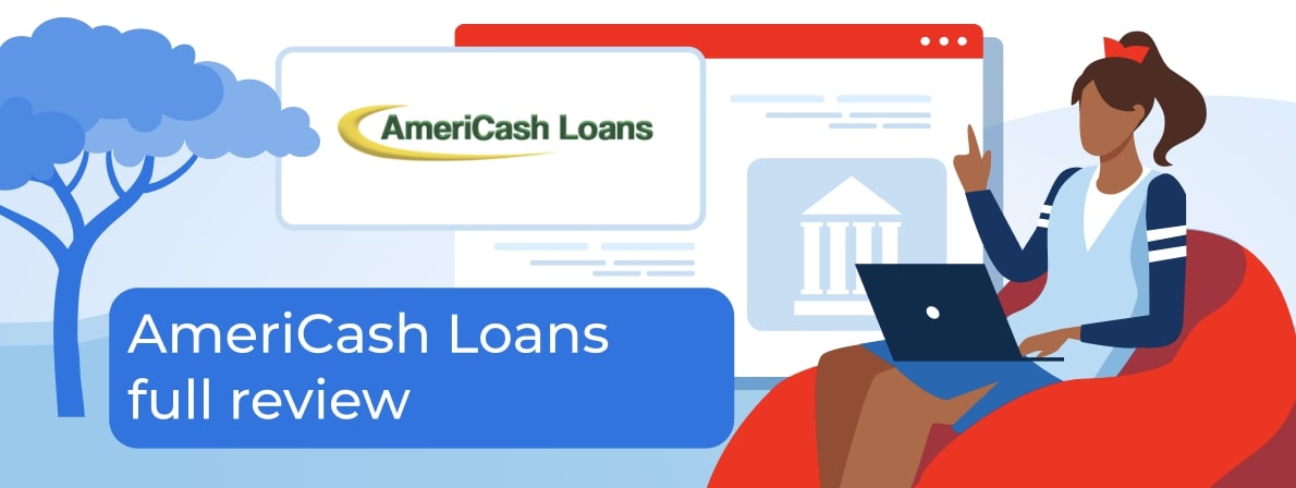 AmeriCash Loans Review: Features, Rates, Requirements, and Customer ...
