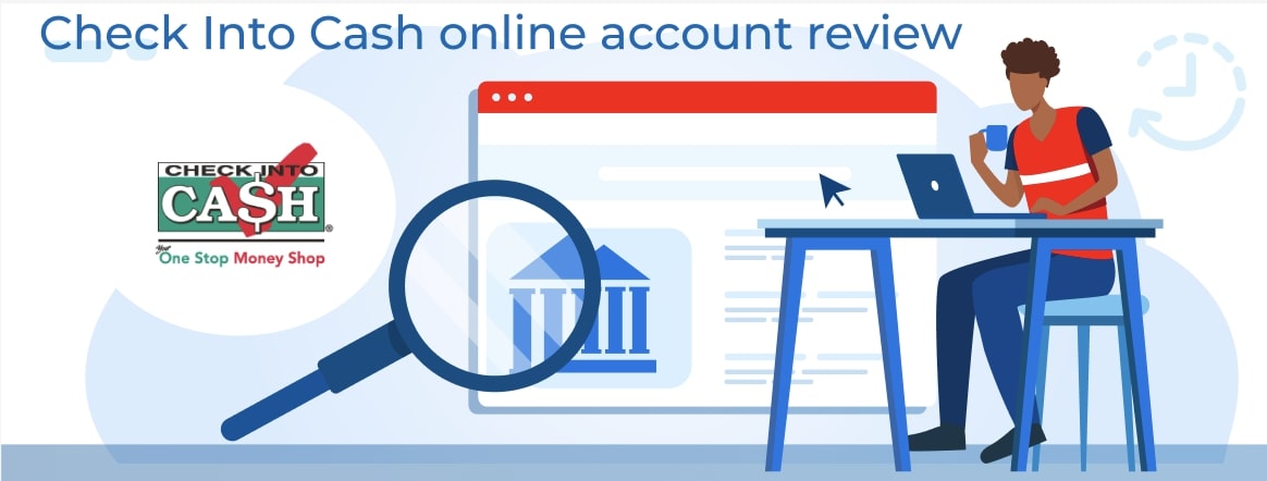 Full Check Into Cash Account Review 2025