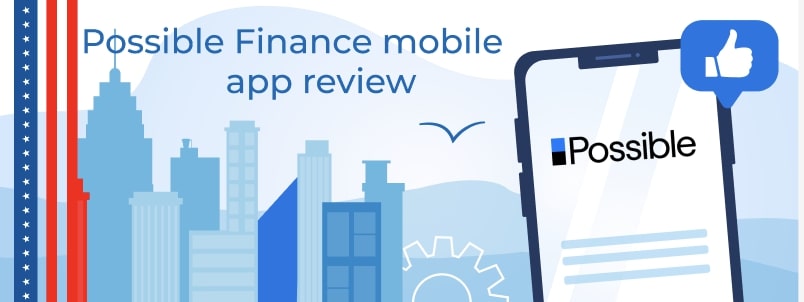 Possible Finance Mobile App Full Review 2025