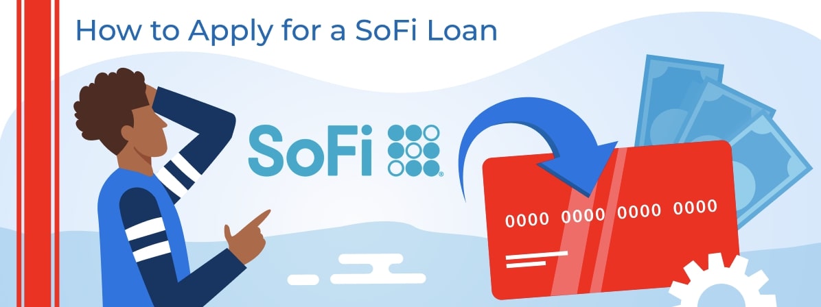 How To Apply For a SoFi Loan Online