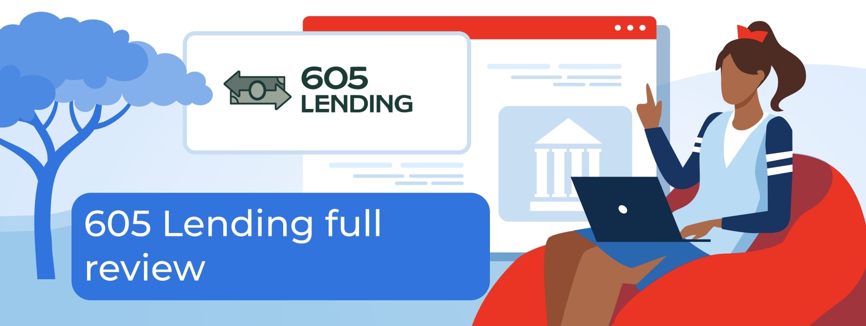 605 Lending Review: Features, Rates, Requirements, and Customer ...