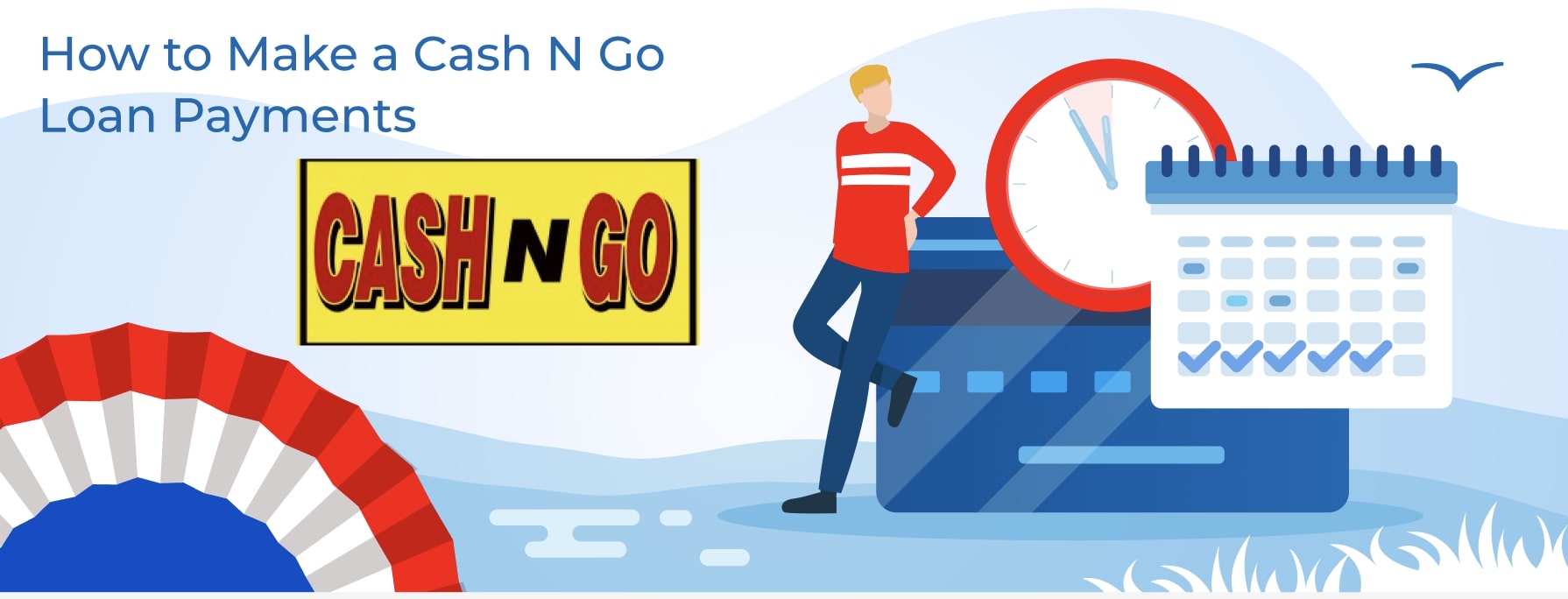 How to Payoff Cash N Go Debt