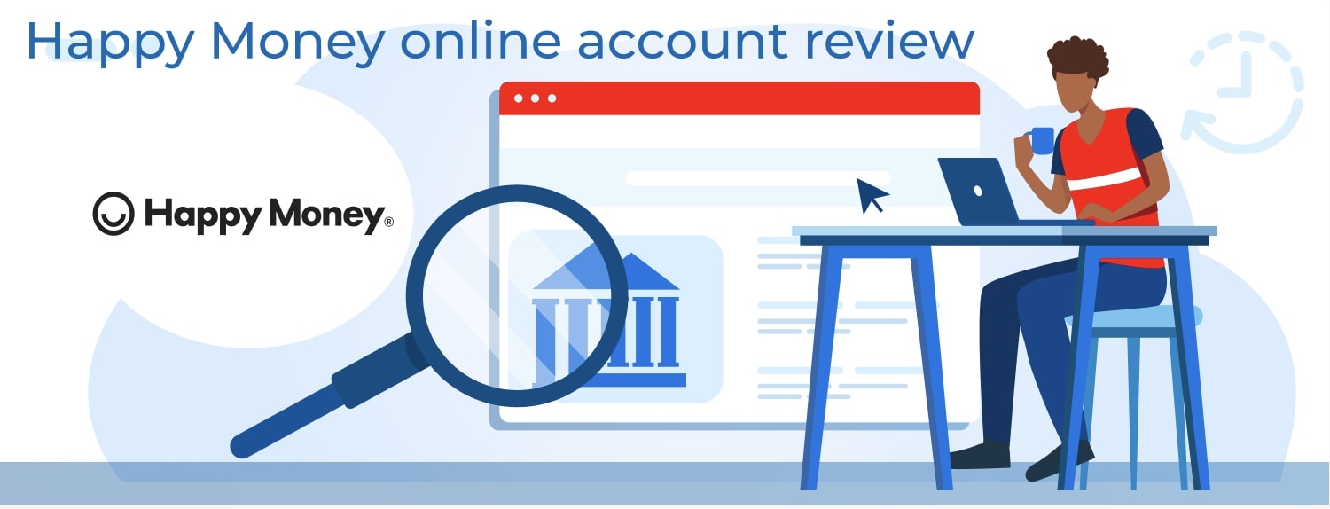 Full Happy Money Account Review 2025