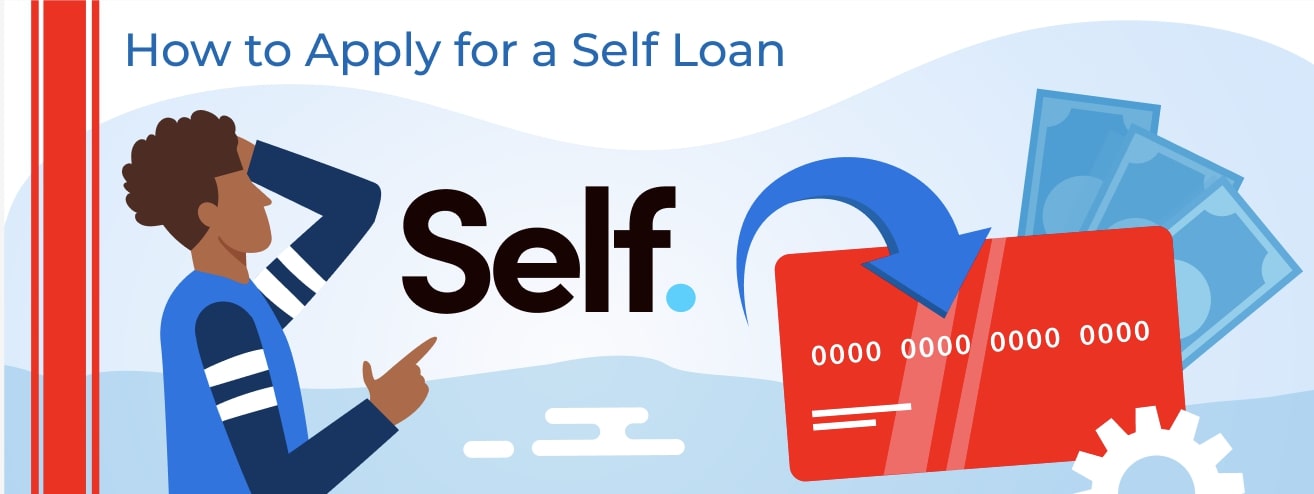 How To Apply For a Self Loan Online