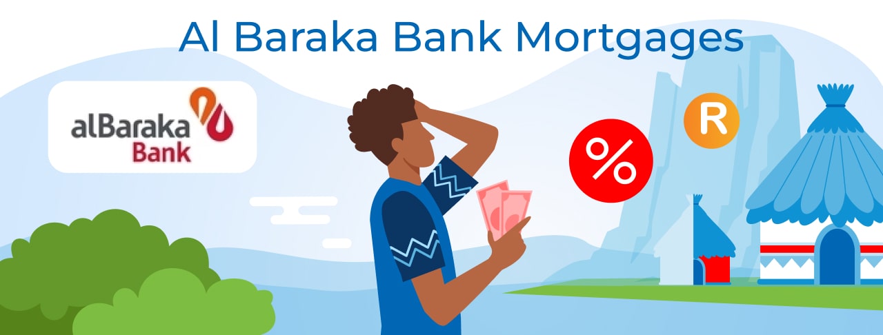 Al Baraka Bank Mortgages: competitive rates and offers