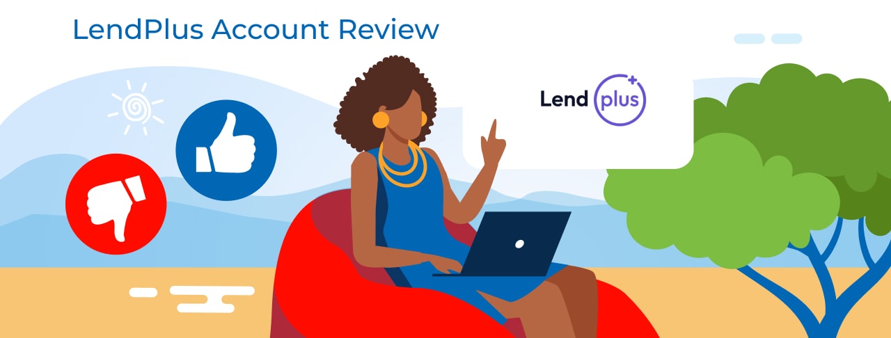 Full LendPlus Account Review 2025