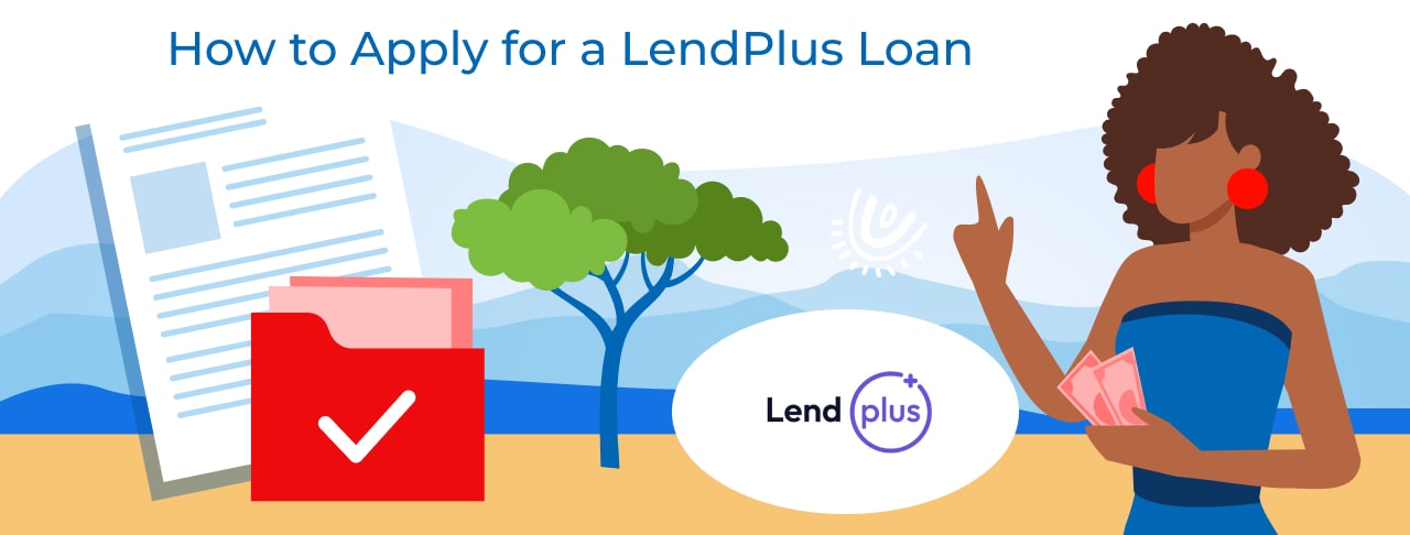 How To Apply For a LendPlus Loan Online