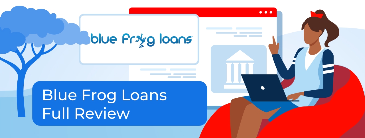 Blue Frog Loans Review: Features, Rates, Requirements, and Customer ...